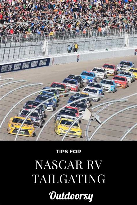 Tips For Nascar Rv Tailgating Nascar Nascar Racing