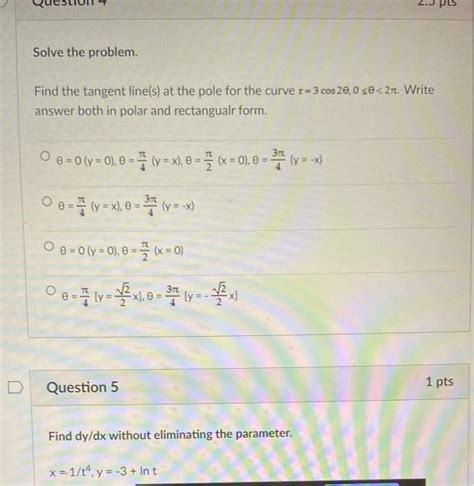 Solved Solve The Problem Find The Tangent Line S At The Chegg
