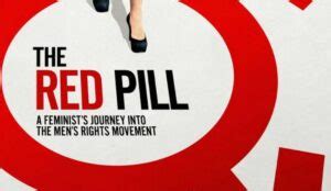 The Red Pill Mens Rights Documentary