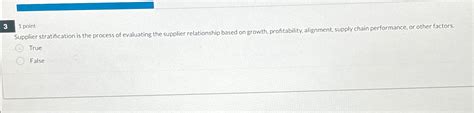 Solved 31 ﻿pointsupplier Stratification Is The Process Of