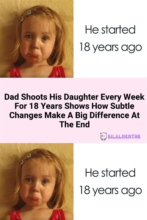 Dad Shoots His Daughter Every Week For 18 Years Shows How Subtle