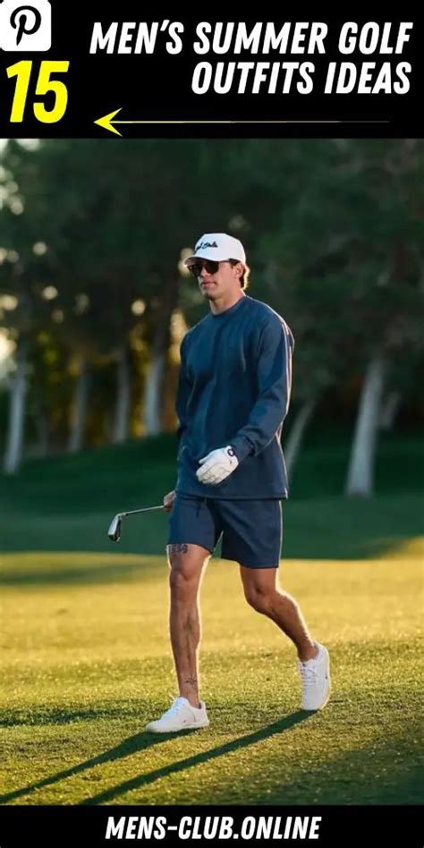 The Ultimate Guide To Stylish Mens Summer Golf Outfits 15 Ideas Mens