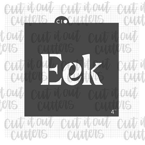 Eek Fancy Text Cookie Stencil Cut It Out Cutters