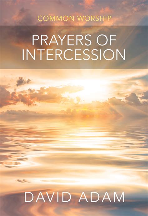 Prayers Of Intercession Intercessions For Years A B And C