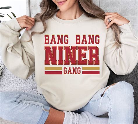 Bang Bang Niner Gang Football Season Sweatshirt Walmart Business Supplies