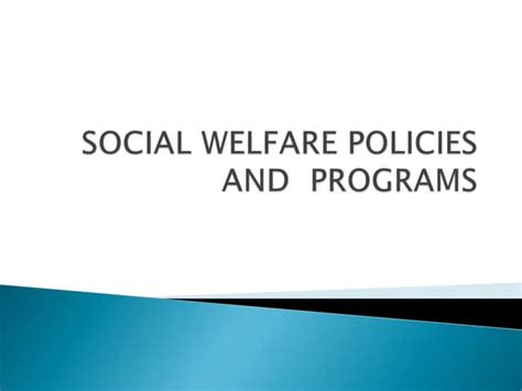 487488276 Social Welfare Policies And Programs Ppt Pptx Pptx