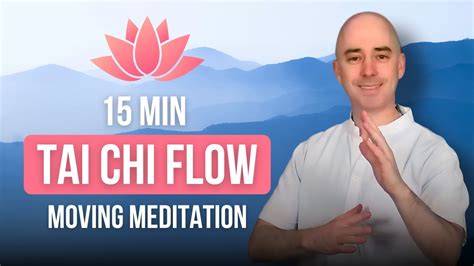 15 Minute Tai Chi Flow Moving Meditation Youtube
