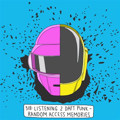 Listening 2 Daft Punk Random Access Memories — Switched On Pop All