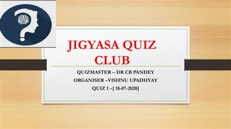 The General Quiz By Vishnu Aps Danapur Pptx