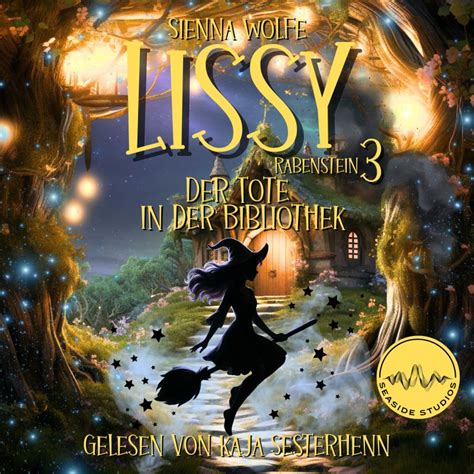 Lissy Rabenstein Der Tote In Der Bibliothek Audiobook By Sienna Wolfe