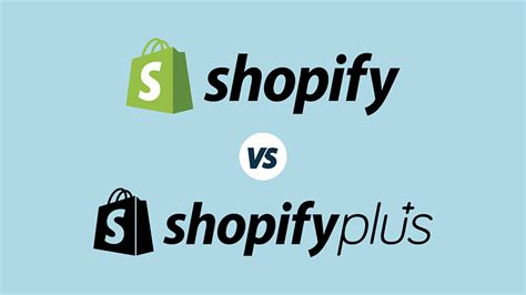 Shopify Vs Shopify Plus — The Key Differences