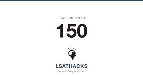 Lsat Preptest 150 Explanations Lsathacks