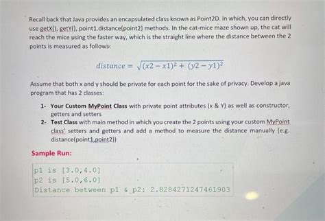 Solved Recall Back That Java Provides An Encapsulated Class