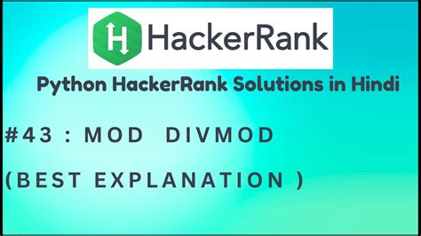 43 Hackerrank Mod Divmod Python Hackerrank Solutions In Hindi