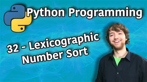 Python Programming 32 Lexicographic Number Sort Sort Numbers As