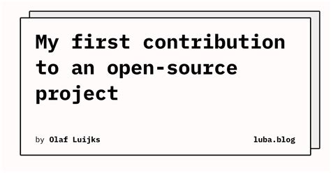My First Contribution To An Open Source Project Lubablog