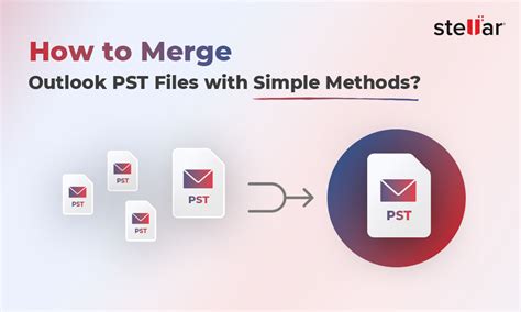 Merge Outlook Pst Files With Simple Methods
