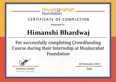Himanshi Bhardwaj On Linkedin Successfully Completed Crowdfunding Course At Muskurahat Foundation