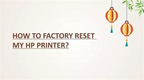 ppt how to factory reset my hp printer powerpoint presentation free