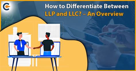 How To Differentiate Between LLP And LLC Corpbiz Advisors