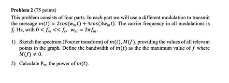 Solved By An Expert Problem 2 75 ﻿pointsthis Problem Consists Of Four