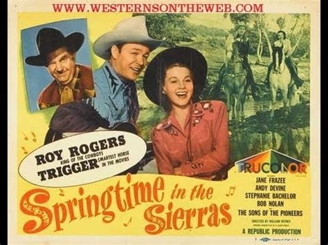 Springtime In The Sierras Roy Rogers Color Western Full Movie Long