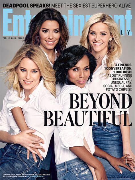 Kerry Washington Reese Witherspoon Elizabeth Banks And Eva Longoria