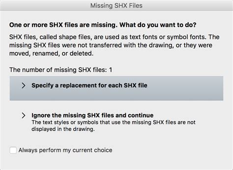 One Or More SHX Files Are Missing What Would You Like To Do When Opening A Drawing In
