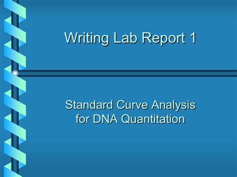 DNA Quantitation Lab Report Standard Curve Analysis