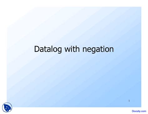 Datalog With Negation Database Theory Lecture Slides Docsity