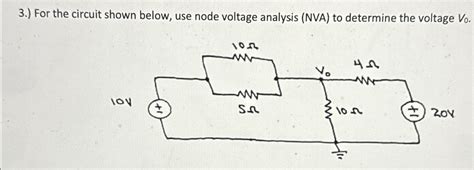 Solved 3.) ﻿For the circuit shown below, use node voltage | Chegg.com