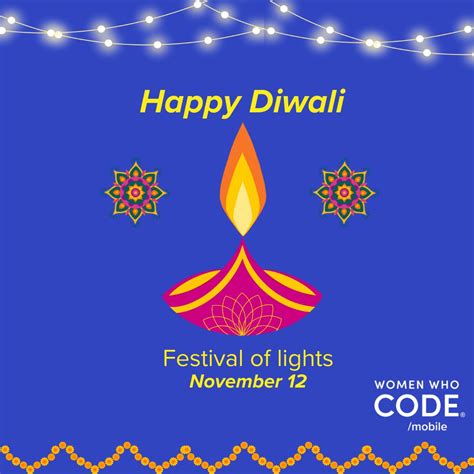 Women Who Code Mobile On Linkedin Wwcodemobile Wwcode Diwali