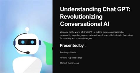 Understanding Chat GPT: Revolutionizing Conversational AI
