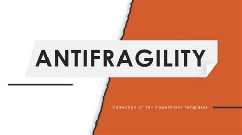 Antifragility Powerpoint Template Bundles Ppt Slides