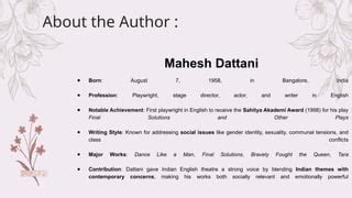Indian English Drama A Critical Presentation On Mahesh Dattanis Tara