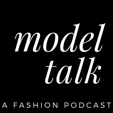 Model Talk Podcast