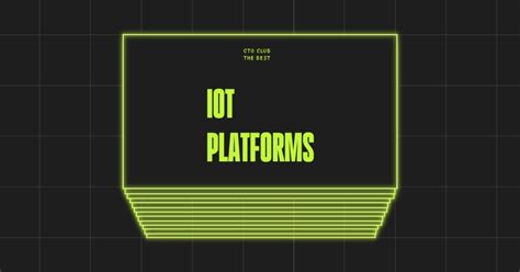 Navigating The 24 Best Iot Platforms Of 2026