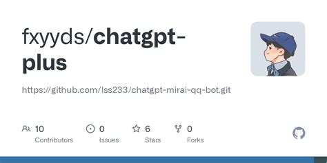 GitHub Fxyyds Chatgpt Plus Https Github Lss Chatgpt Mirai Qq Git