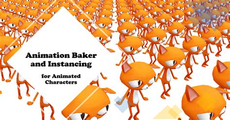 Animation Baker And Instancing For Animated Characters Animation