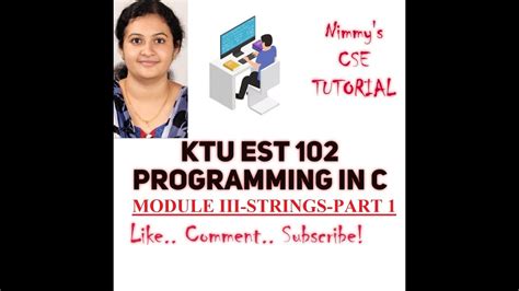 Ktu S2 Syllabus Est 102 Programming In C Strings Malayalam Tutorial Part 1 Youtube