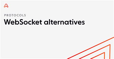 The Best Websocket Alternatives In 2023 Ably Realtime