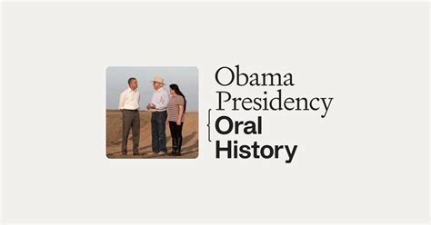 Transparency And Media Obama Presidency Oral History