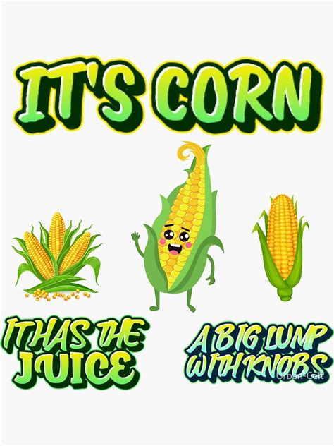 Its Corn Its Got The Juice Trending Viral A Lump With Knobs Funny