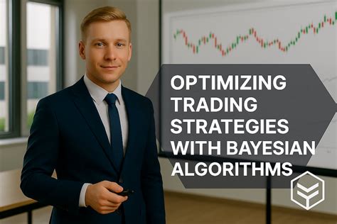 Optimizing Trading Strategies With Bayesian Algorithms A Practical Guide