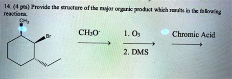 Solved Reactiopts Provide The Structure Ofthe Major Organic Product Which Results In The