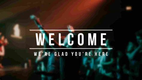 Welcome Church 54 Koleksi Gambar
