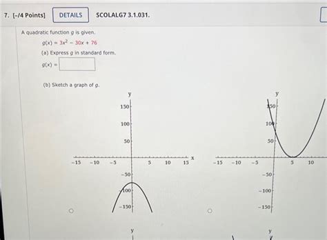 solved a quadratic function g is given g x 3x2−30x 76 a
