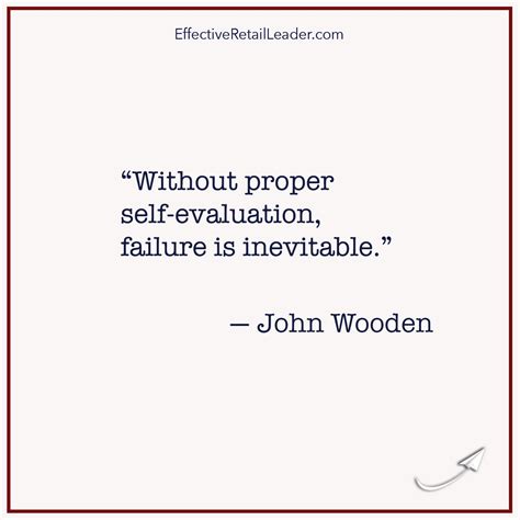 Proper Self Evaluation Leadership Quote — Effective Retail Leader
