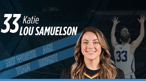 Katie Lou Samuelson Bio Net Worth Height Age Stats Salary Partner Career And More