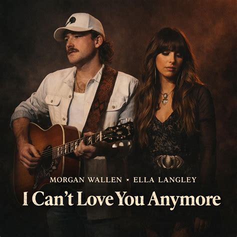 Stream I Cant Love You Anymore Ella Langley And Morgan Wallen Live